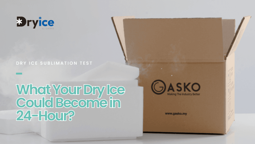 24-Hour Dry Ice Sublimation Test Results with GASKO “Dry Ice in the Box ...
